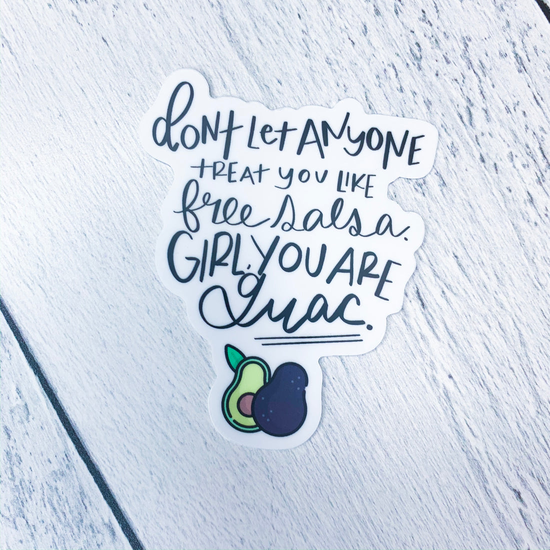 You are Guac Sticker – Teach Create Motivate